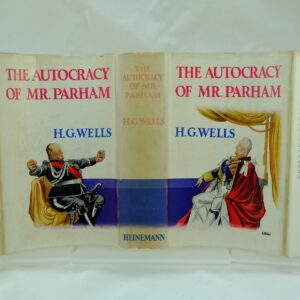 The Autocracy of Mr Parham by H. G. Wells | Rare and Antique Books