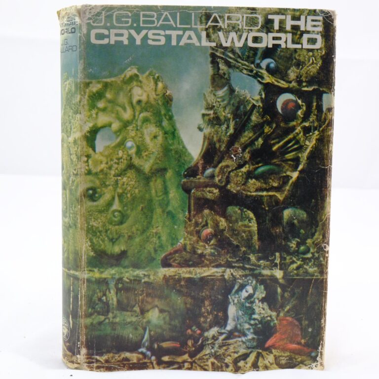 The Crystal World by J. G. Ballard - Rare and Antique Books